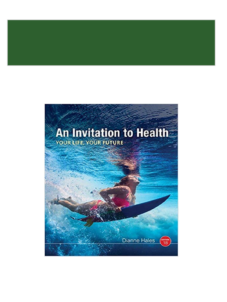 Immediate download (eBook PDF) An Invitation to Health 18th Edition by ... Immediate download (eBook PDF) An Invitation to Health 18th Edition by ...