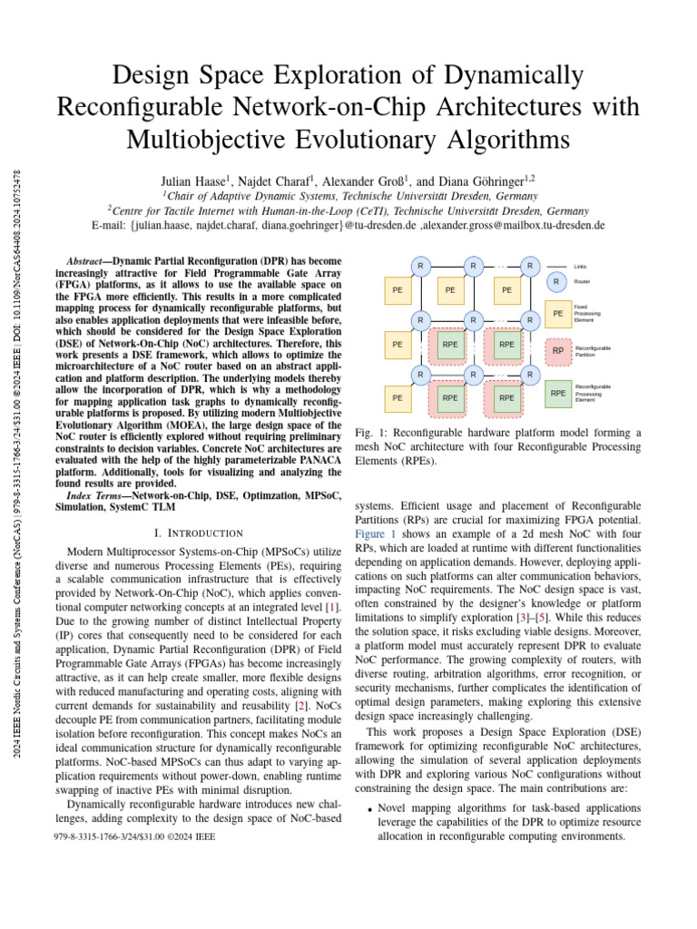 Design Space Exploration Of Dynamically Reconfigurable Network On Chip Architectures With