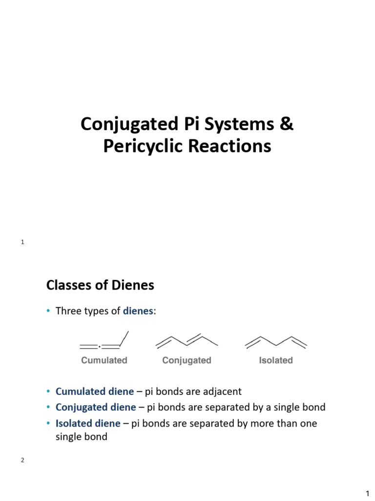 Conjugated Pi Systems and Dienes Overview | PDF | Chemical Reactions ...