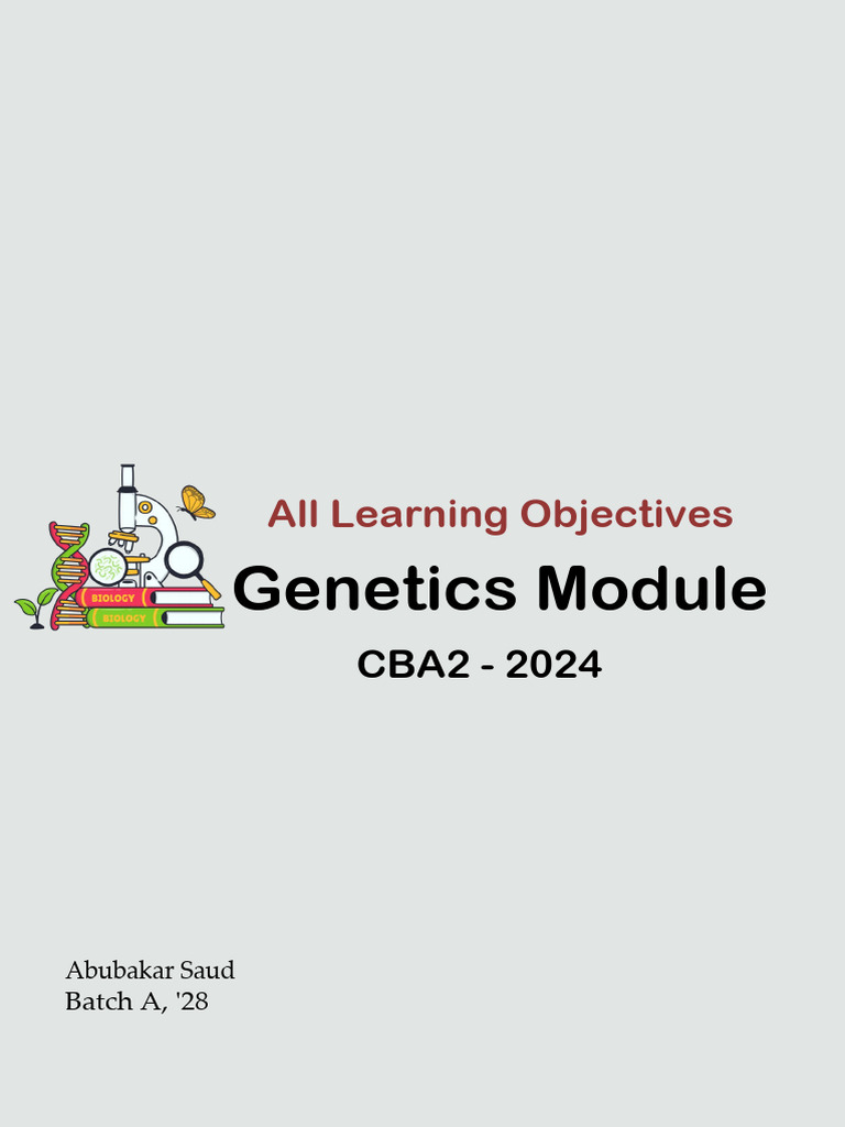 Genetics Module Learning Objectives 2024 | PDF | Dna | Genetics