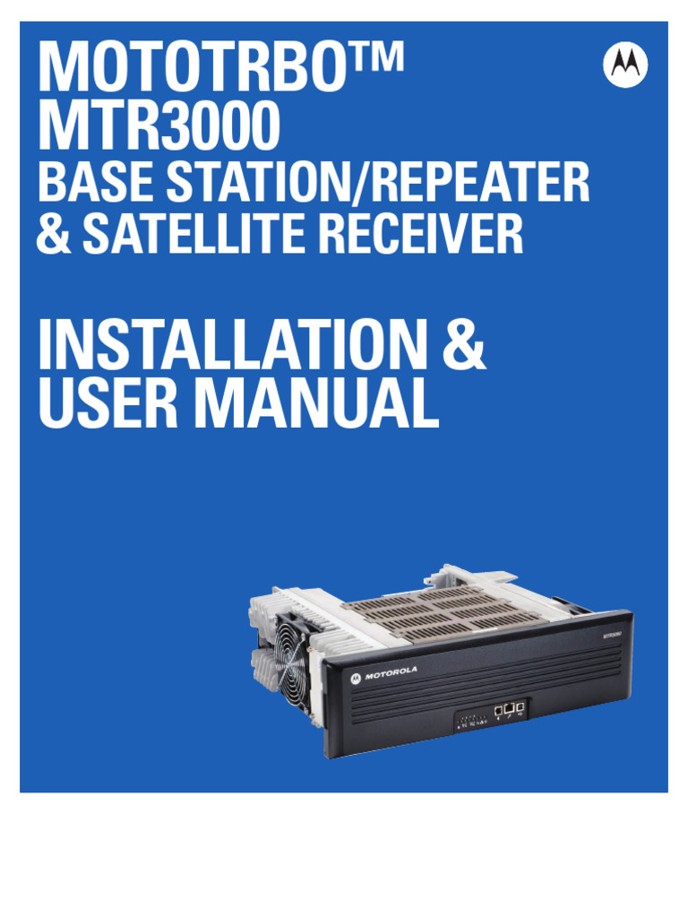 K Enus MOTOTRBO MTR3000 Base StationRepeater Installation and User ...