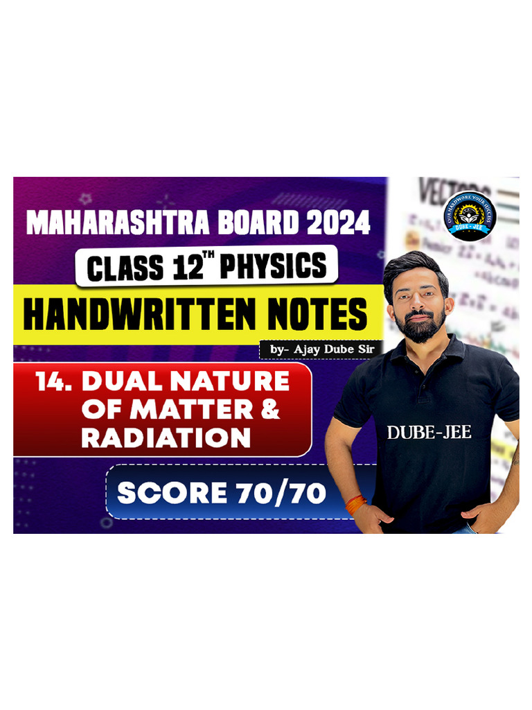Chap 14 .Dual Nature of Matter Notes | PDF
