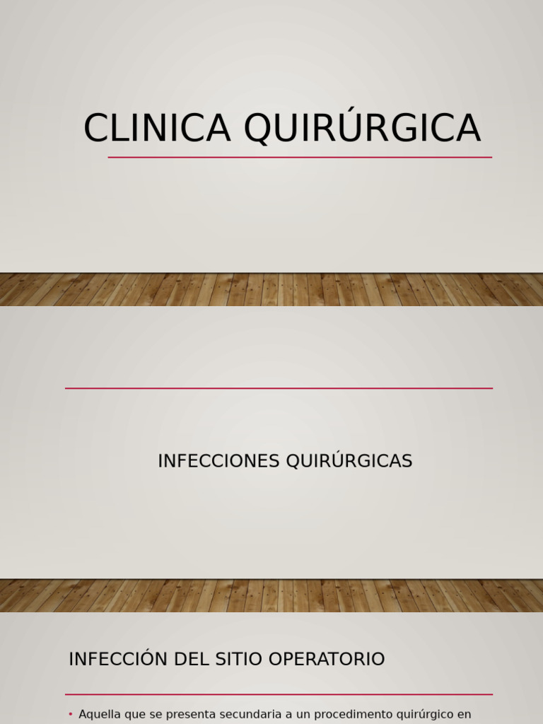 Clase 3. Infeccion de Sitio Quirurgico | PDF | Cirugía | Infección
