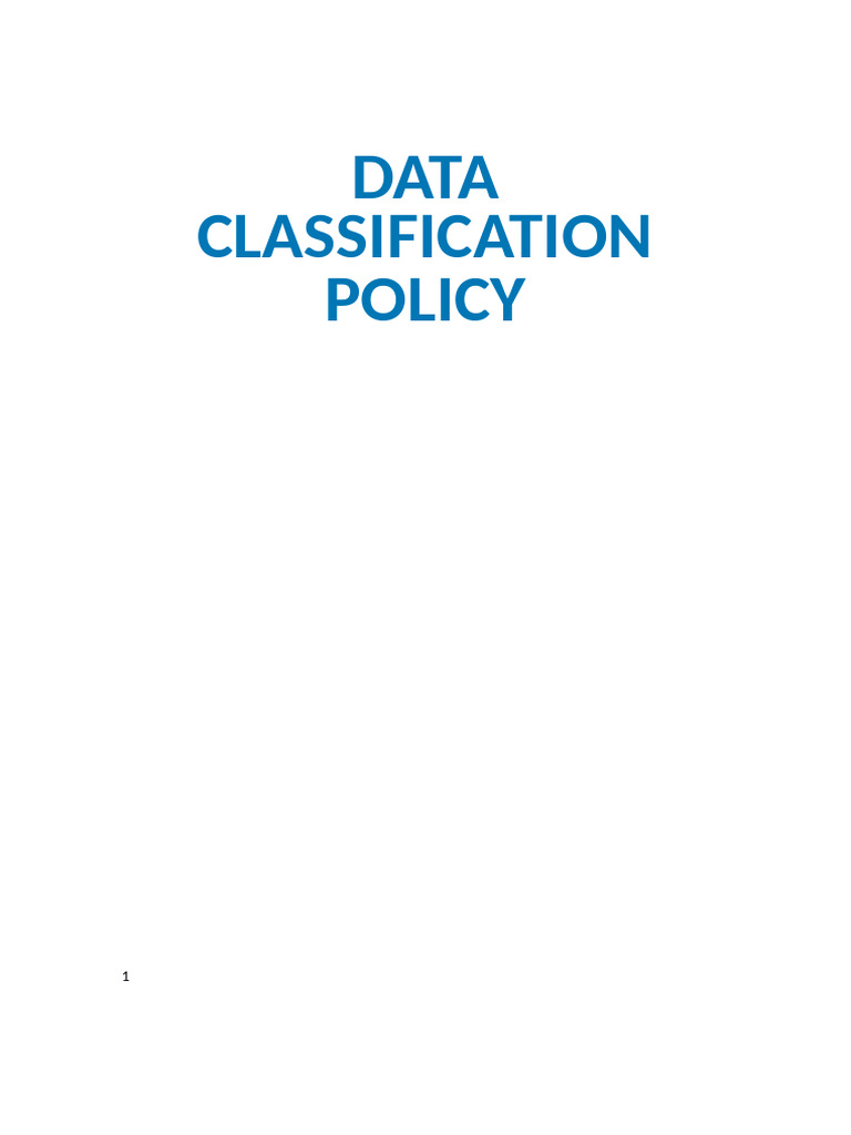 Data Classification Policy Guide | PDF | Classified Information ...