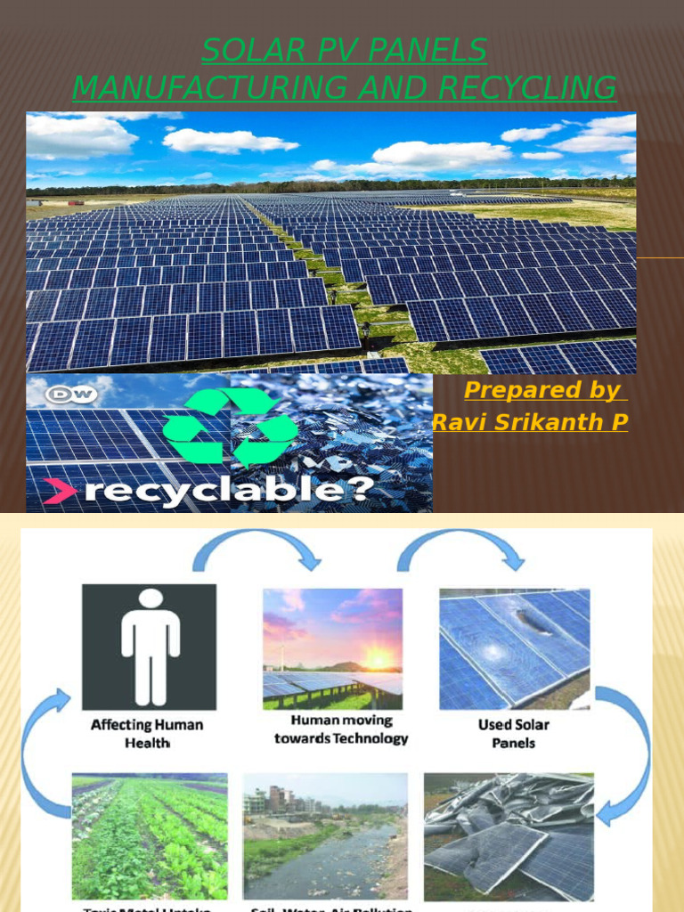 Manufacturing and Recycling Processes of Solar PV Panels | PDF ...