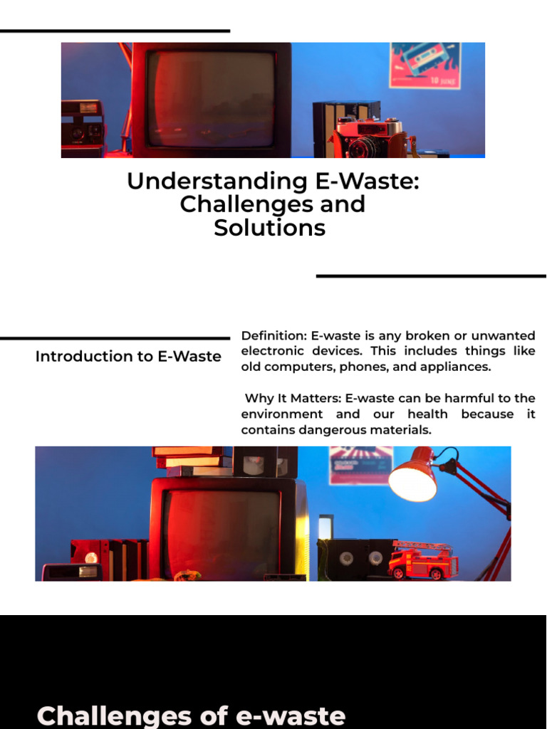 Slidesgo Understanding e Waste Challenges and Solutions For Class 12 ...