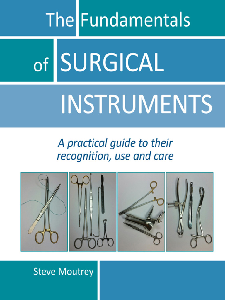 Dokumen.pub the Fundamentals of Surgical Instruments a Practical Guide ...