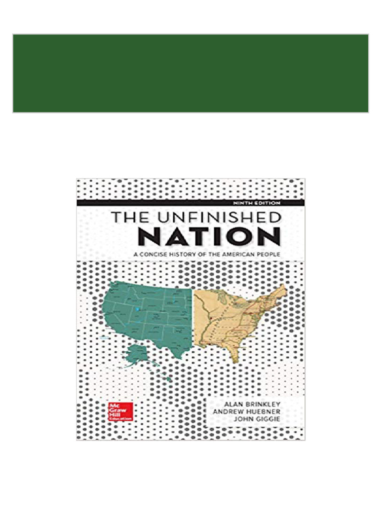 Instant Download (Ebook PDF) The Unfinished Nation: A Concise History ...
