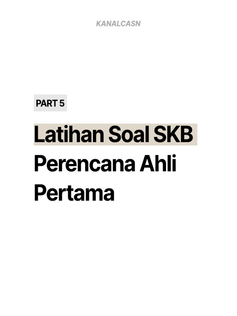 Latihan Soal SKB Perencana Ahli Pertama Part 5 | PDF
