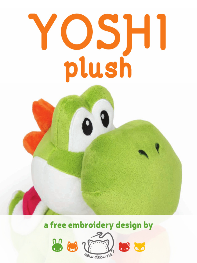 Yoshi Plush Embroidery Design Guide | PDF | Sewing | Embroidery