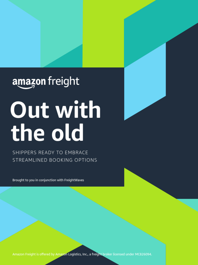 Out_with_Old_Amazon_Freight_FW_report | PDF | Cargo | Freight Transport
