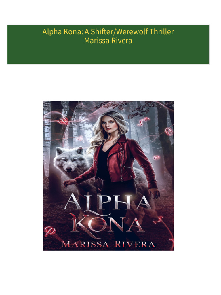 Alpha Kona: A Shifter/Werewolf Thriller Marissa Rivera 2024 scribd ...