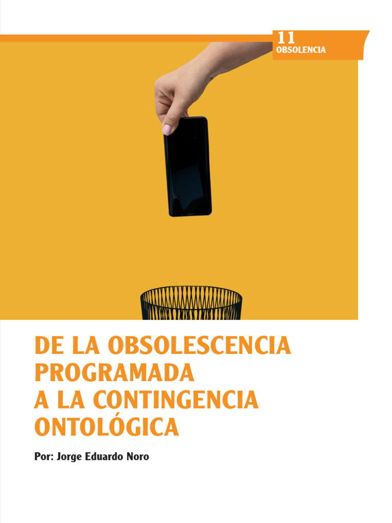 De La Obsolescencia Programada A La Contingencia Ontológica Jorge Eduardo Noro | PDF | Mercado ...