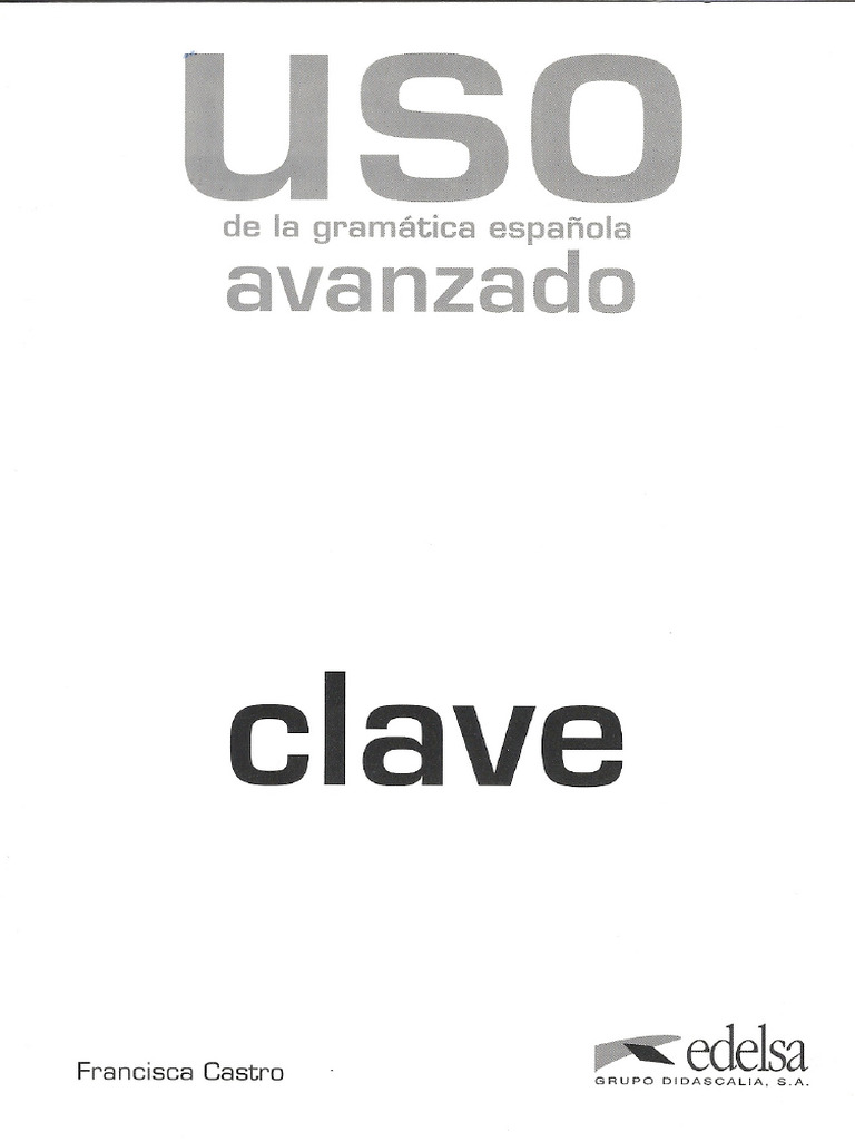 Uso de La Gram 225 Tica Espa 241 Ola Avanzado C | PDF