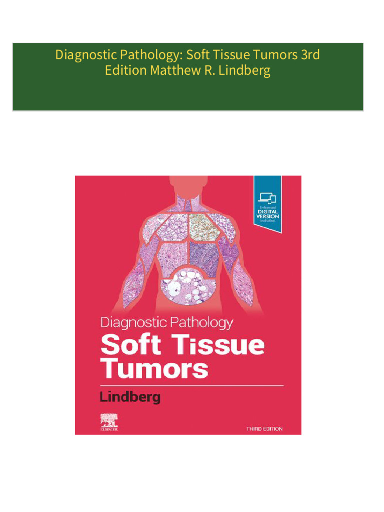 Instant Download Diagnostic Pathology: Soft Tissue Tumors 3rd Edition ... Instant Download Diagnostic Pathology: Soft Tissue Tumors 3rd Edition ...