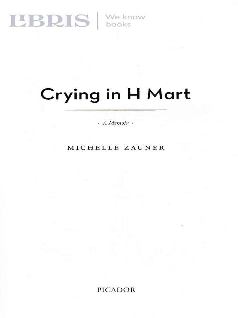 Crying in H Mart - Michelle Zauner | PDF | Cuisine | Foods