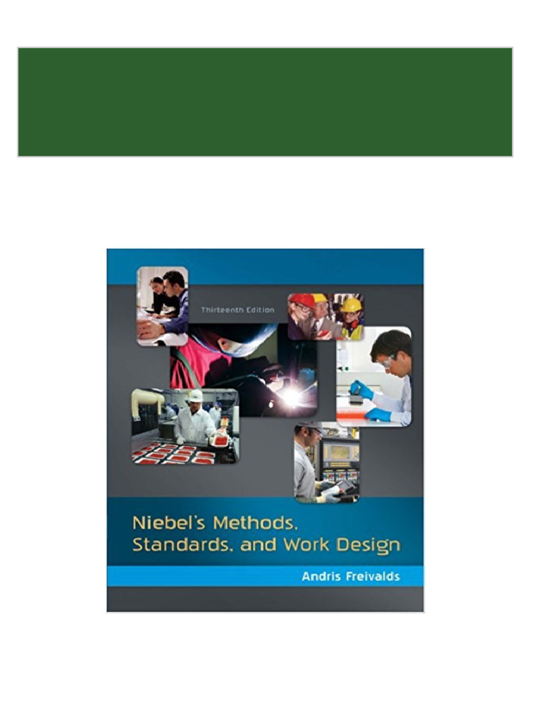 (Ebook PDF) Niebel's Methods, Standards, & Work Design 13th Edition ...
