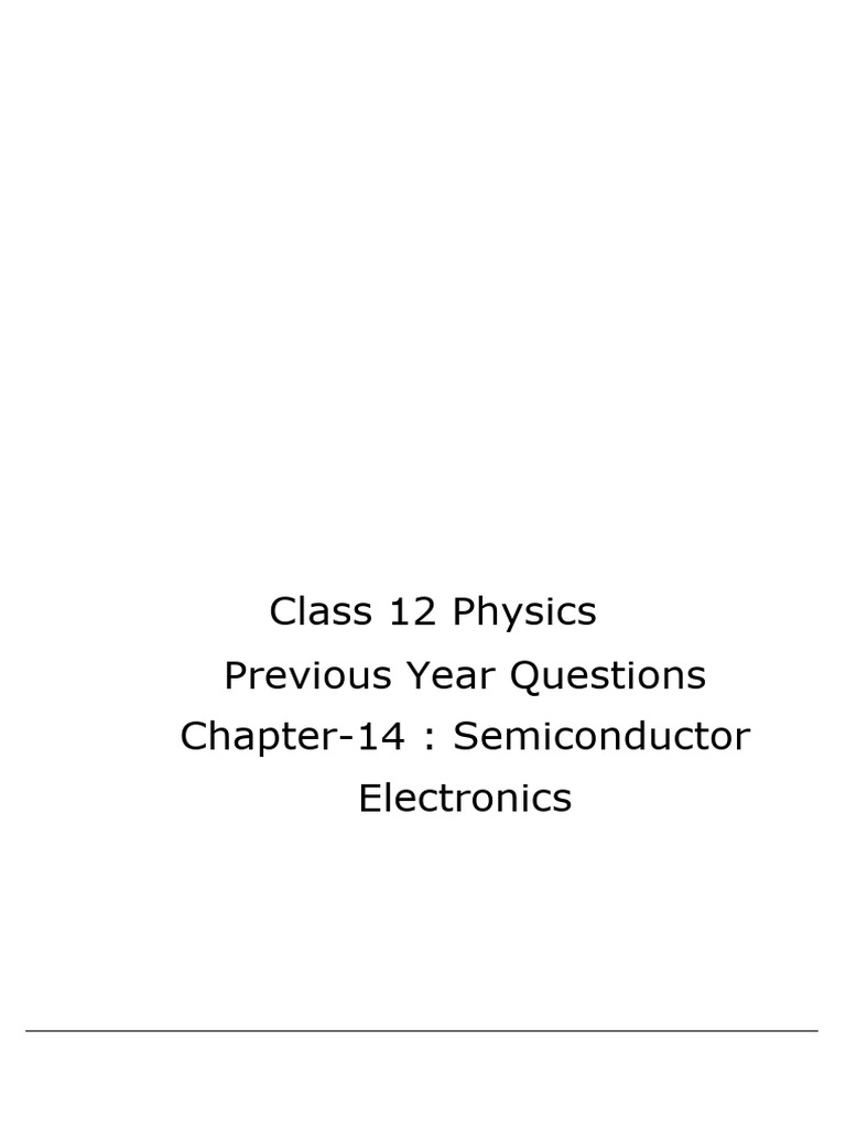 CH 14 Semiconductor Electronics Unlocked | PDF | P–N Junction | Semiconductors