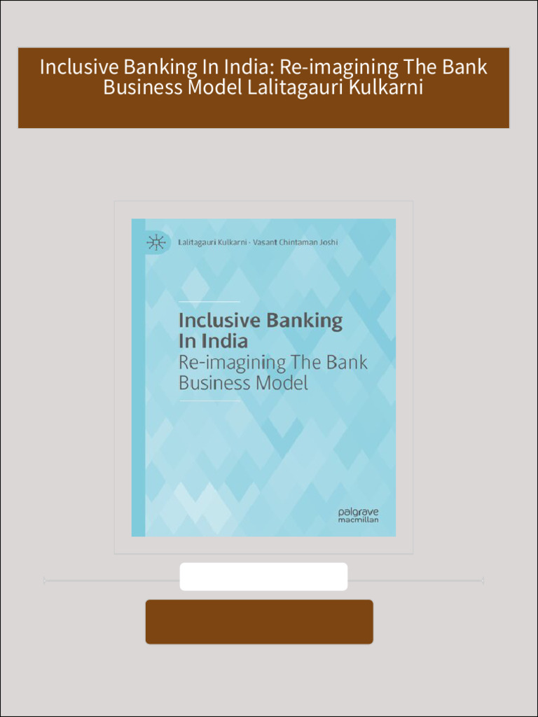 PDF Inclusive Banking In India: Re-imagining The Bank Business Model ... PDF Inclusive Banking In India: Re-imagining The Bank Business Model ...