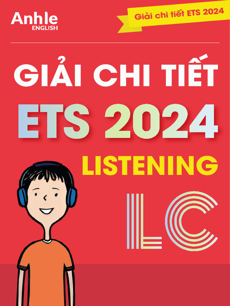 Giải Chi Tiết Ets 2024 Listening - Fix | PDF
