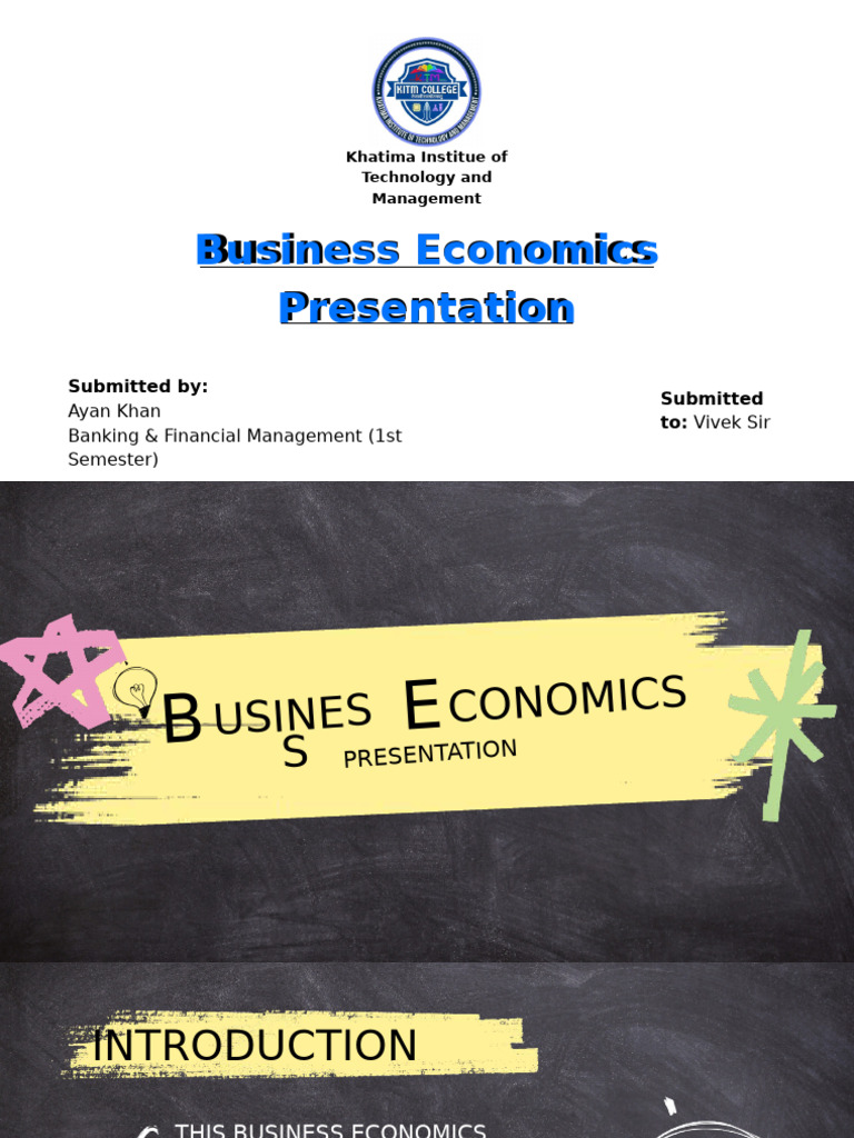 Business Economics Presentation - Ayan Khan | PDF | Economics | Goods