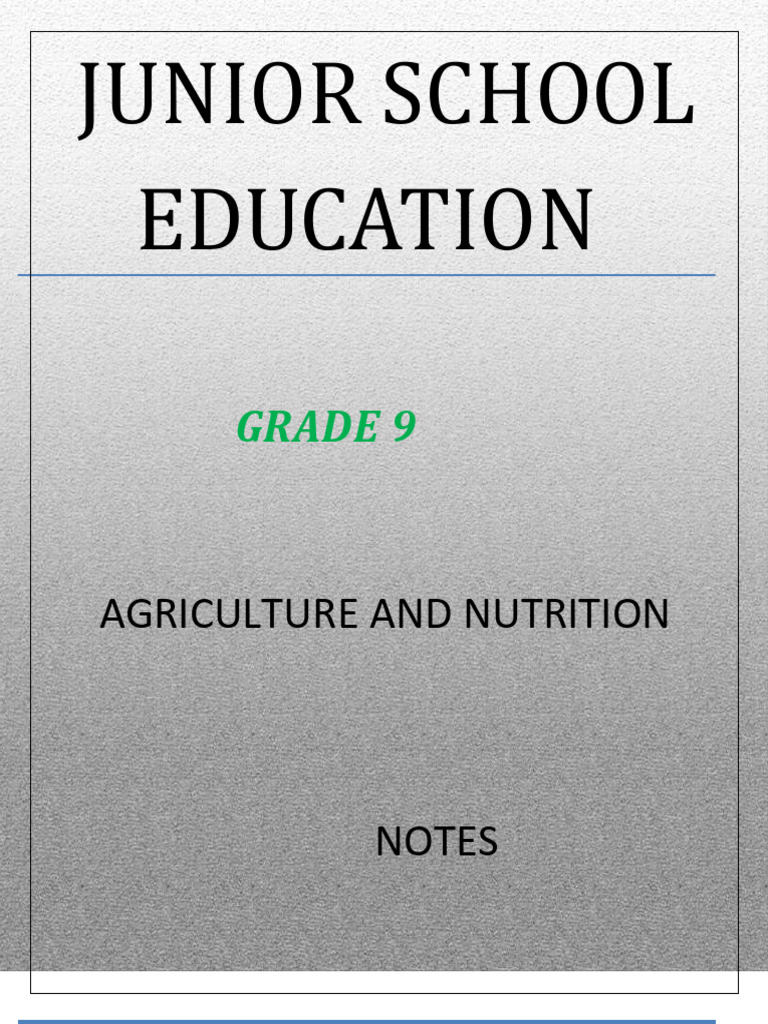 Grade 9 Agriculture & Nutrition Notes | PDF
