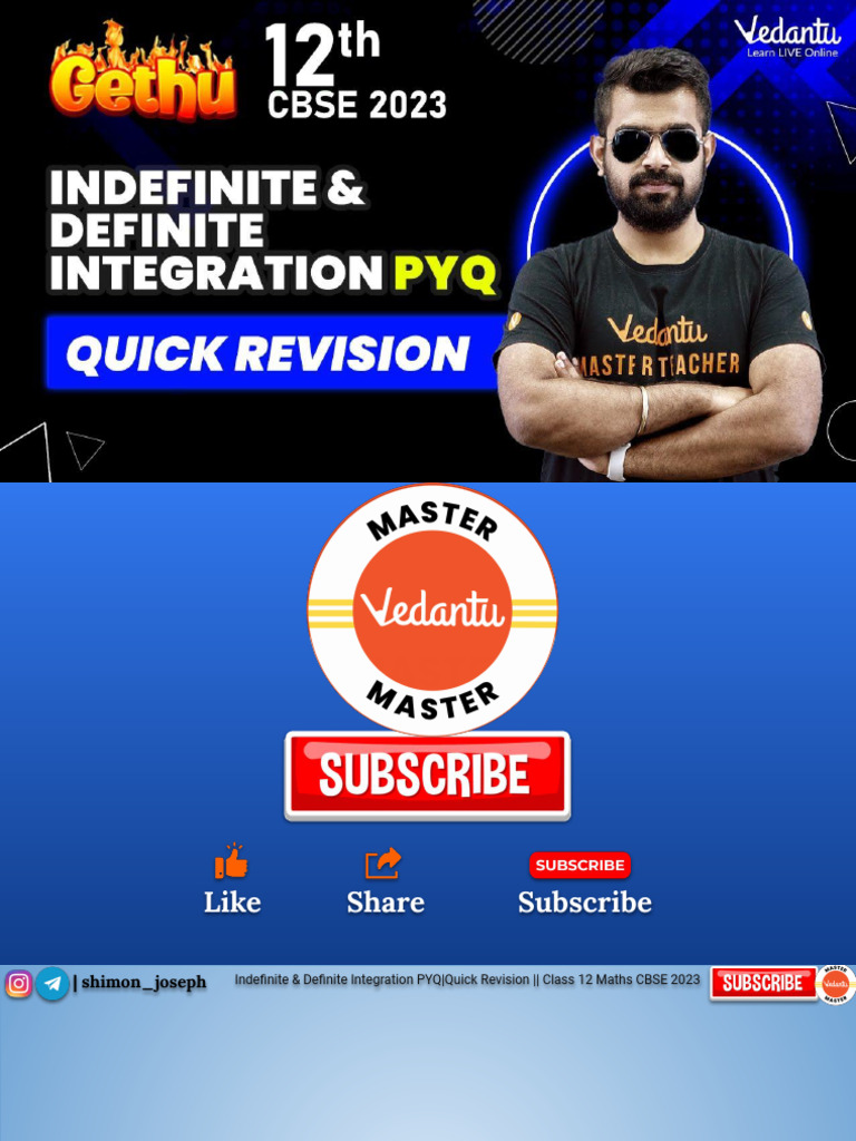 Indefinite_&_Definite_Integration_PYQ_Quick_Revision_Class_12_Maths | PDF | Mathematics