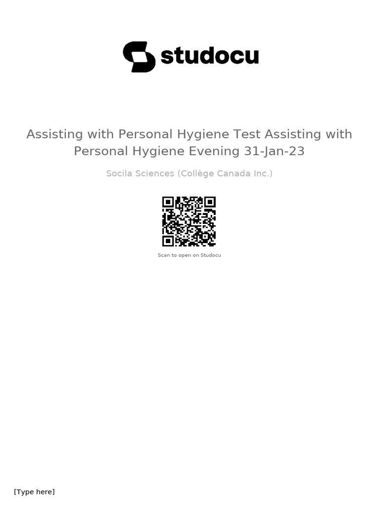 C T MODULE 4 Assisting With Personal Hygiene Test Assisting With ...