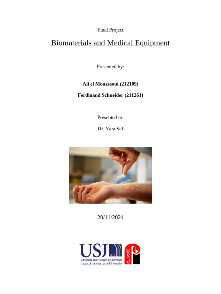 Biomaterials Final Project Ali El Moussaoui (212109) - Ferdinand Peter Schneider (211261) | PDF ...