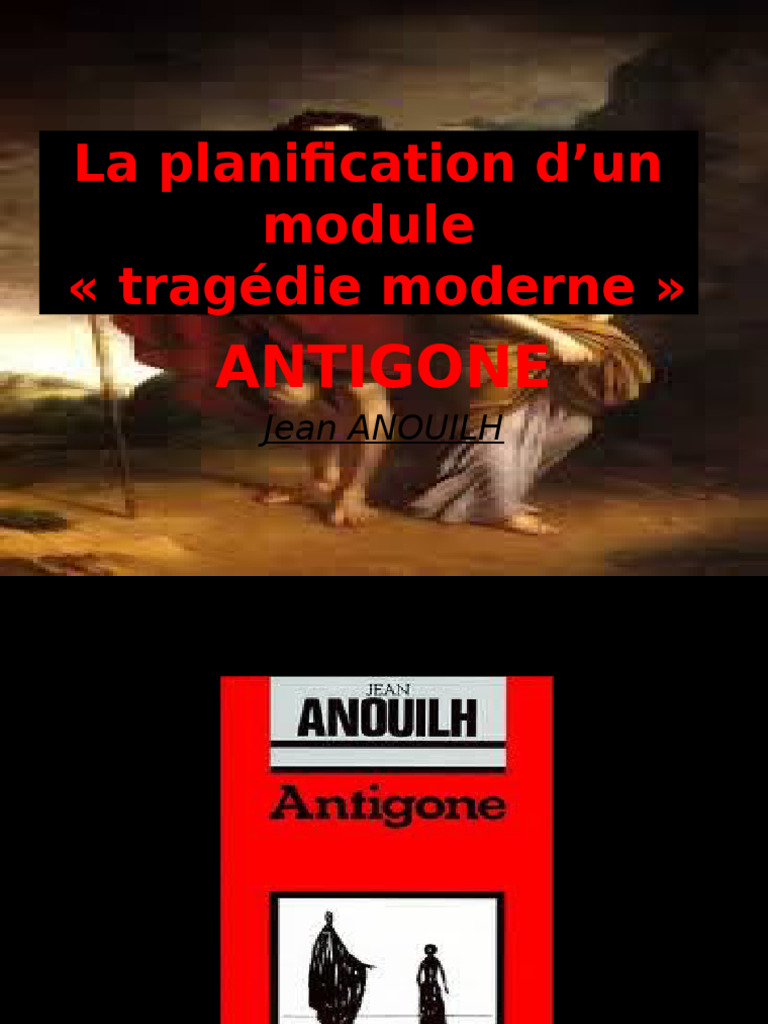 Module Tragédie Moderne : Antigone | PDF