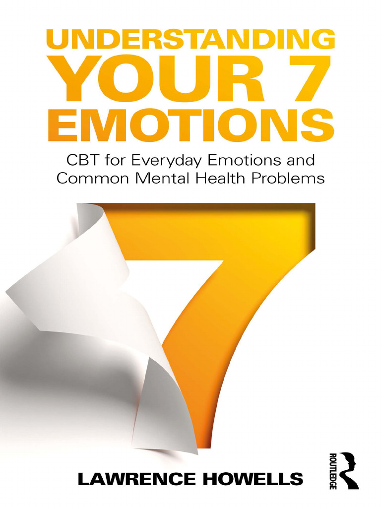 Understanding Your 7 Emotions CBT For Everyday Emotions and Common ...