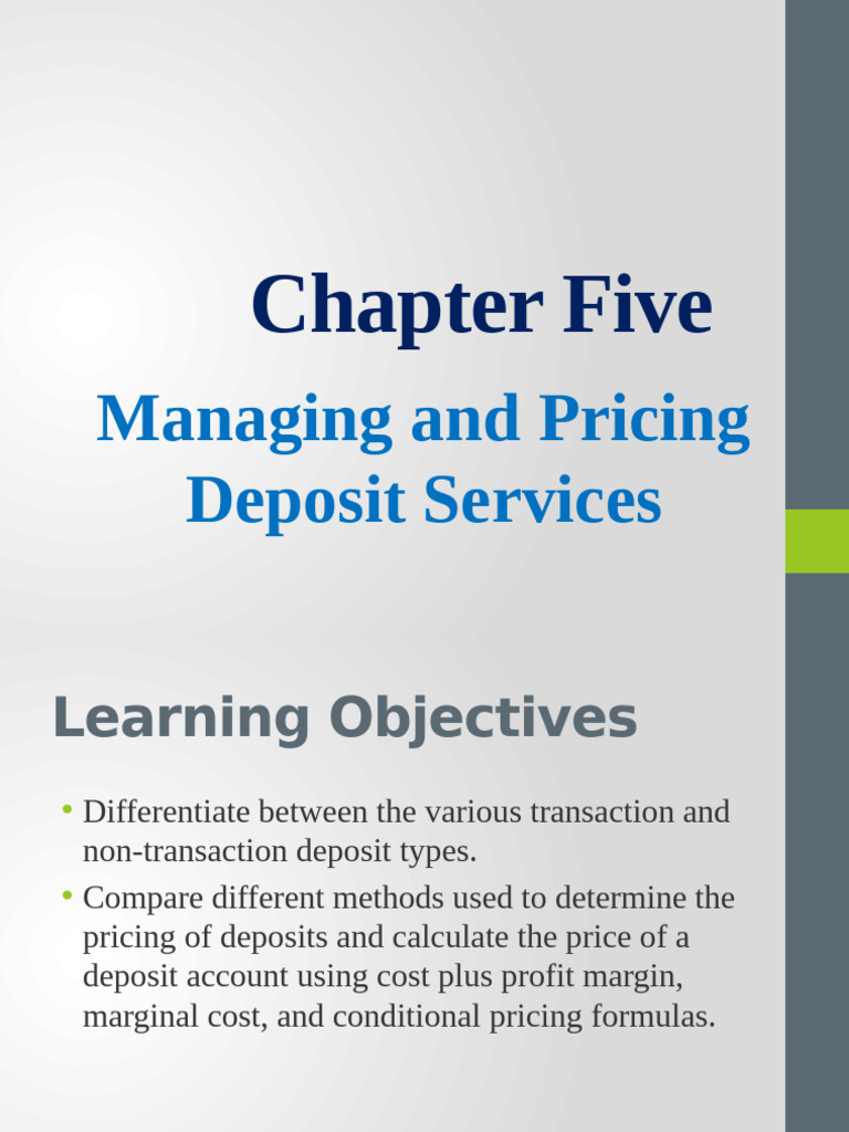 CH 05 Managing and Pricing Deposit Services | PDF | Banks | Interest