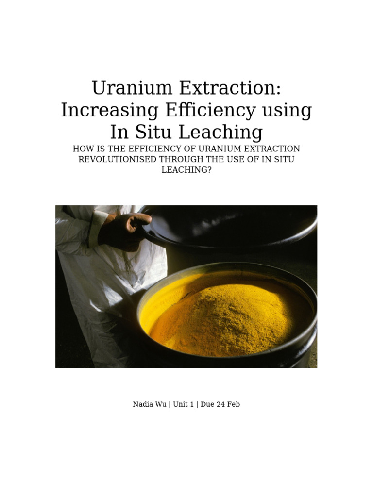 Uranium Extraction Yr 10 Sem1 | PDF | Uranium | Energy Development