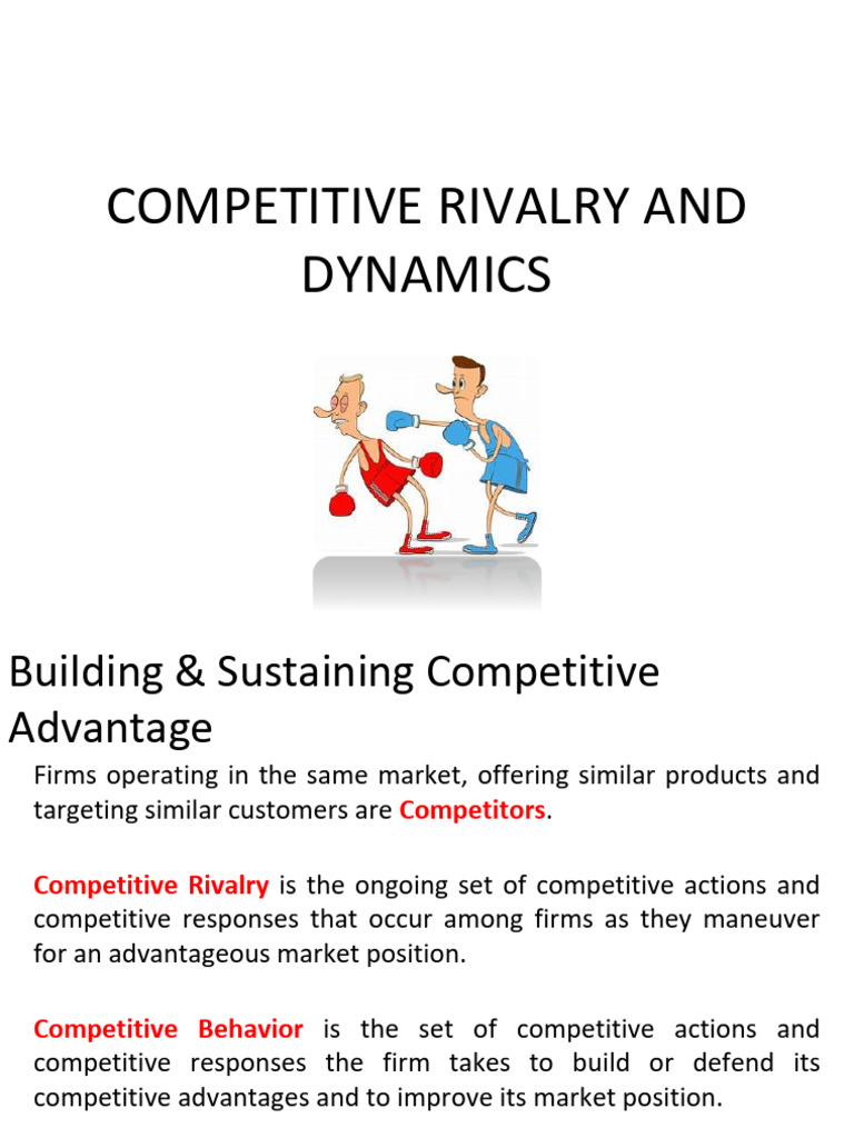 Competitive Rivalry and Dynamics | PDF | Competitive Advantage | Social ...