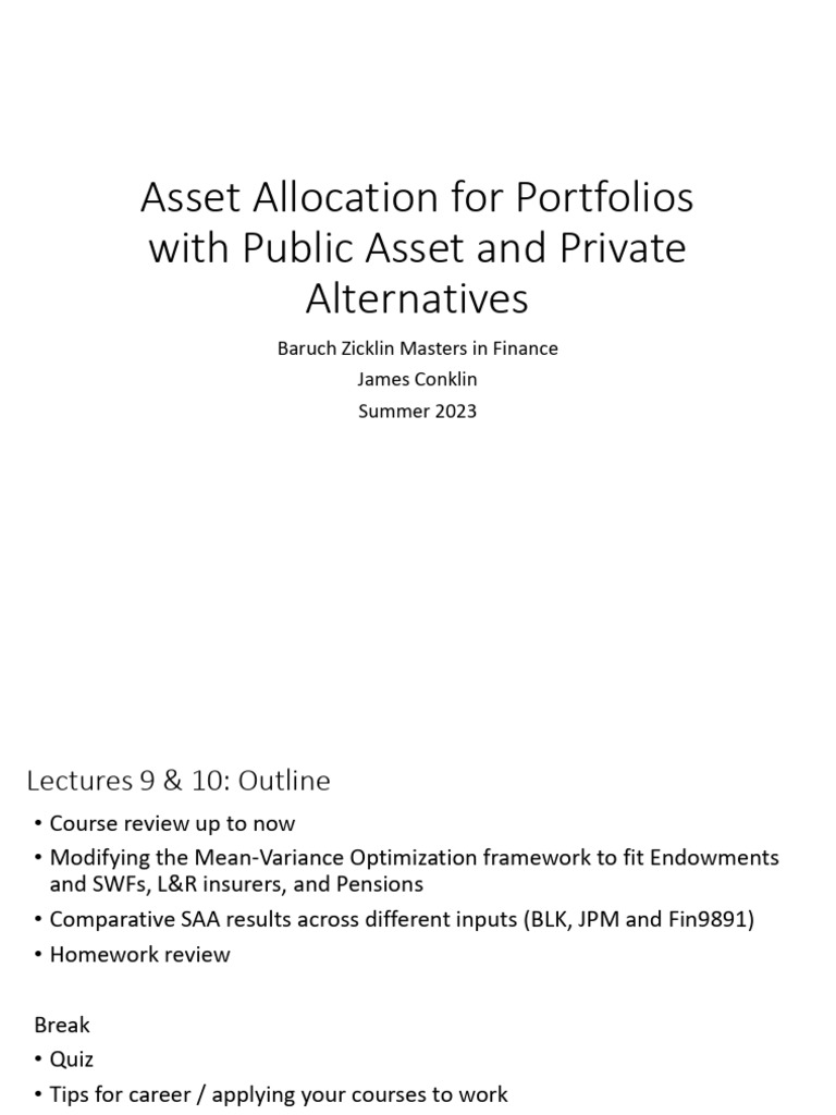 Baruchfin9891 AssetAllocationForAlts Lec9and10 Summer2023 | PDF | Asset ...
