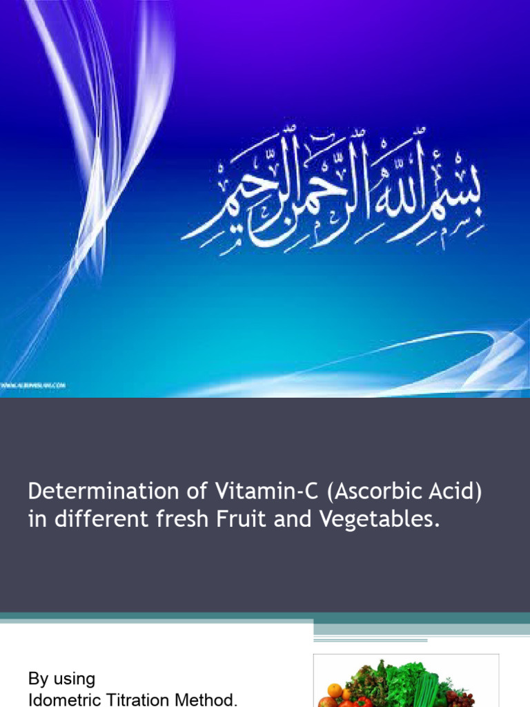Projectvitamincppt 170724164449 | PDF | Vitamin C | Titration
