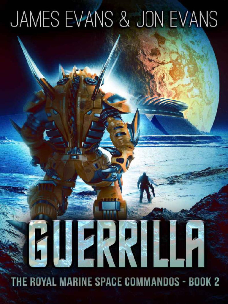The Royal Marines Space Commandos Book 2 - Guerrilla (James Evans, Jon ...