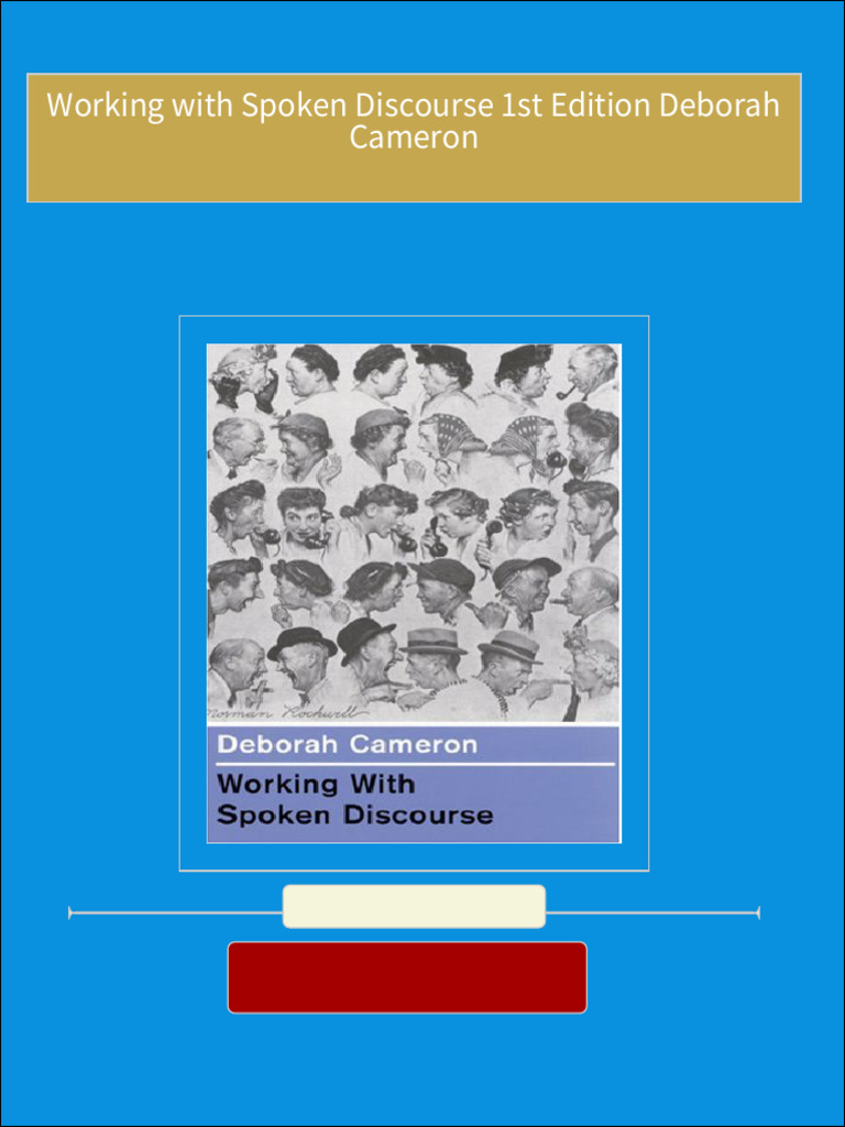 Instant download Working with Spoken Discourse 1st Edition Deborah ... Instant download Working with Spoken Discourse 1st Edition Deborah ...