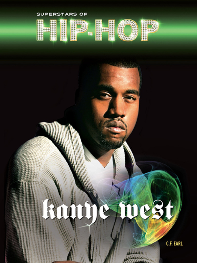 Kanye West C - F - Earl Superstars of Hip Hop - 2012 National Highlights Inc 9781422225080 ...
