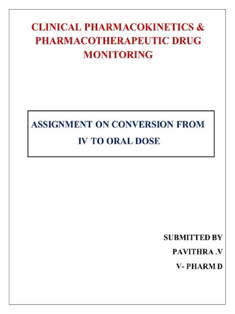 Conversion From Intravenous To Oral Dosing Design of Dosage Regimen 237780356 | PDF