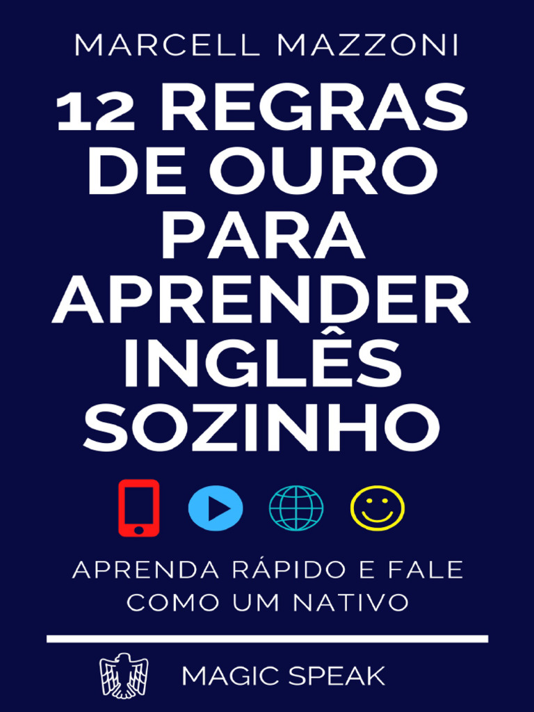 12 Regras de Ouro para Aprender Inglês | PDF | Língua inglesa | Aprendizado