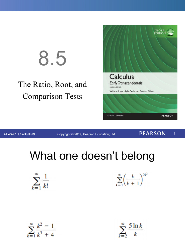 The Ratio, Root, and Comparison Tests | PDF