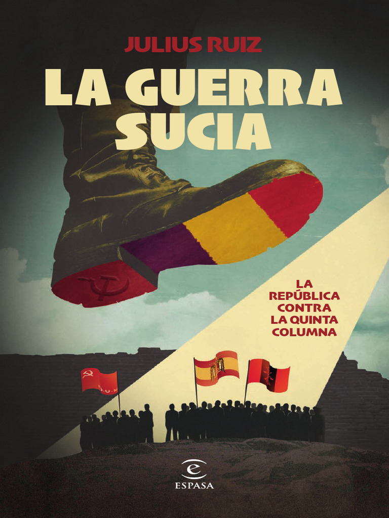La Guerra Sucia | PDF | guerra civil Española | España franquista