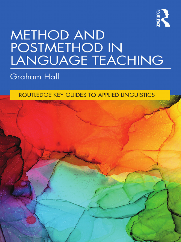 Method and Postmethod in Language Teaching (Routledge Key Guides To ...