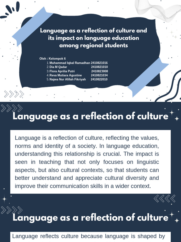 Group 6 "The Relationship Between Language and Culture and The ...