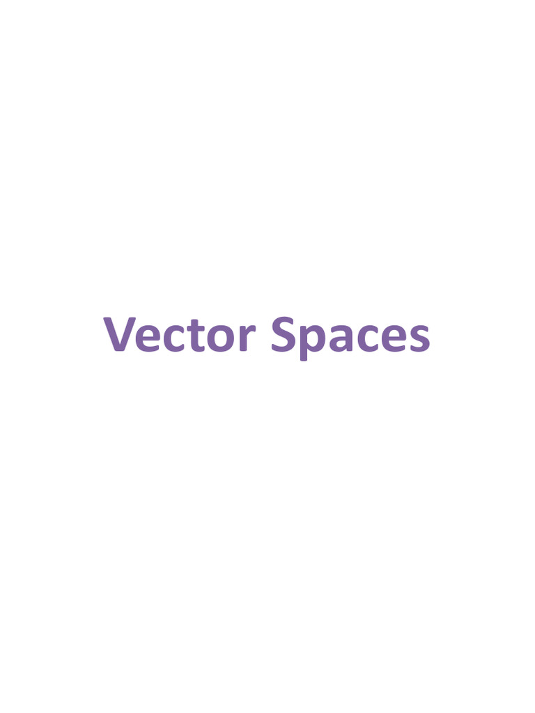 Lec(5)--Vector spaces | PDF Lec(5)--Vector spaces | PDF