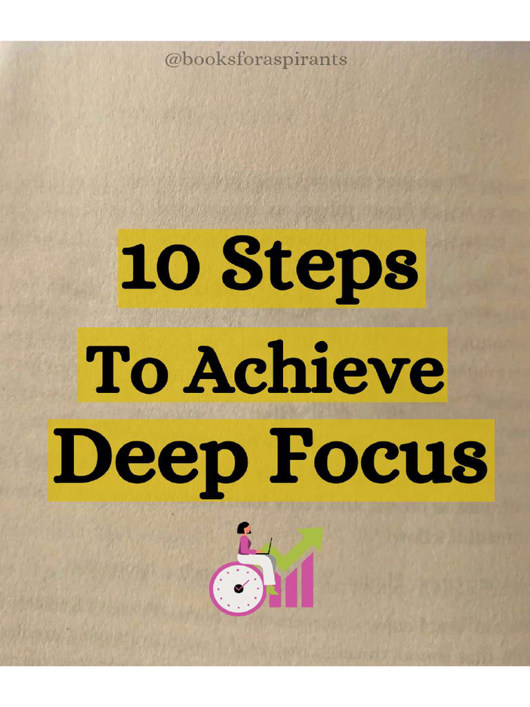 10 Ways To Reach Deep Focus | PDF
