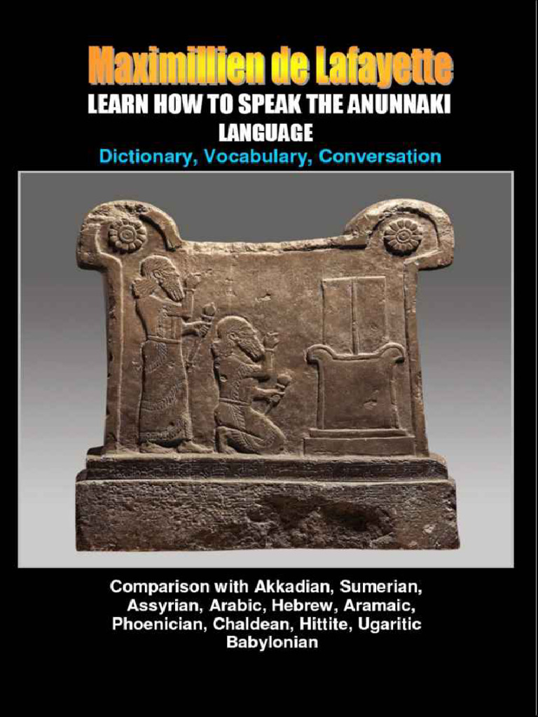LEARN HOW TO SPEAK THE ANUNNAKI LANGUAGE Comparison With Akkadian ...