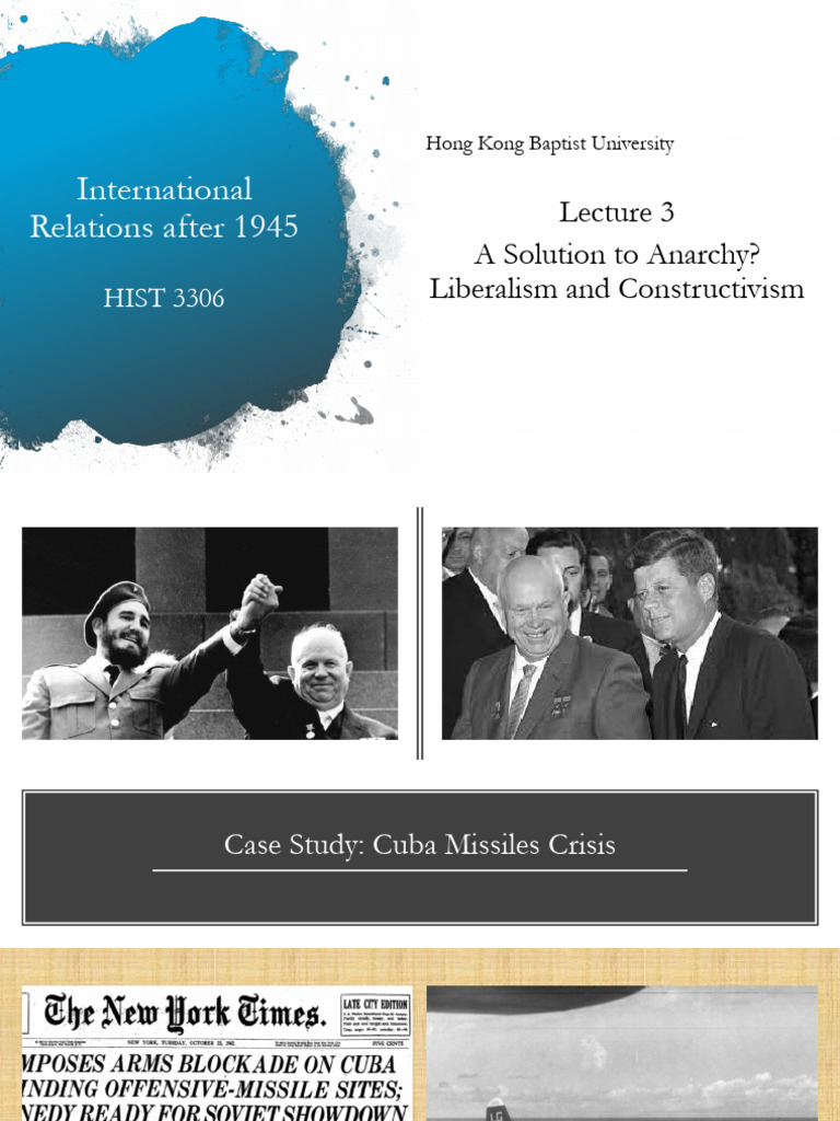 3306 Lesson 3 (Liberalism Constructivism) | PDF | Liberalism ...