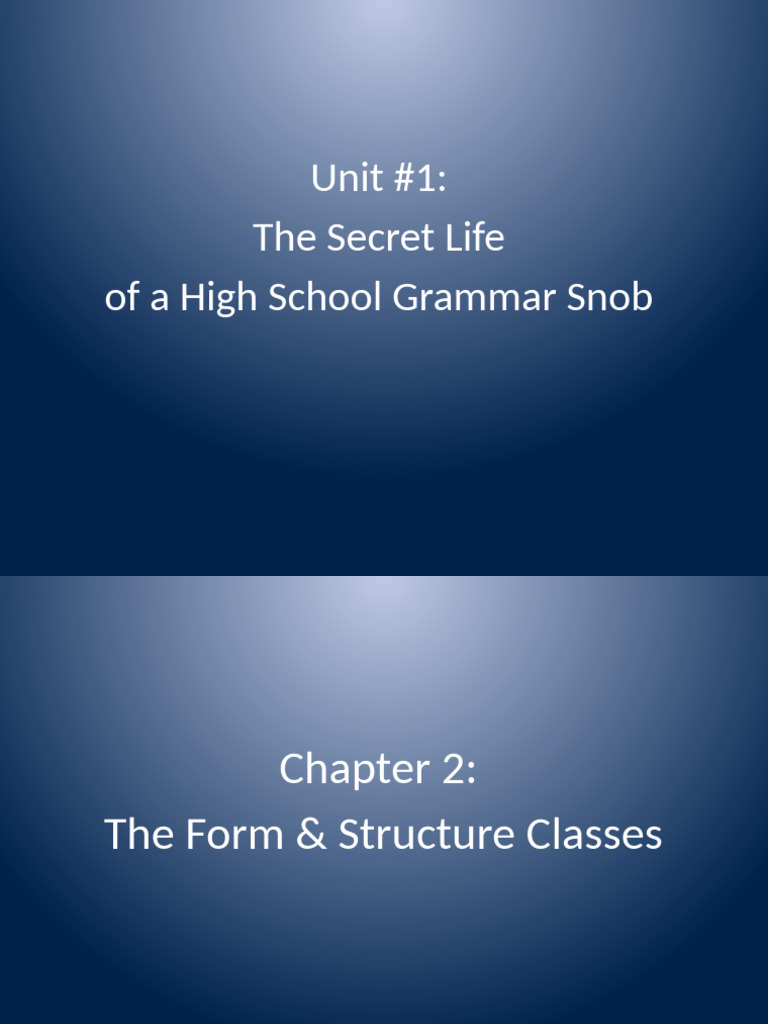 Unit #1: The Secret Life of A High School Grammar Snob | PDF ...